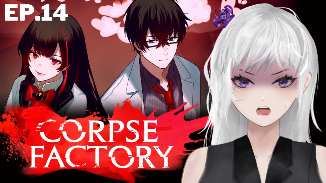 ทำให้สำเร็จสิ แล้วชั้นจะยอมเป็นของนาย | CORPSE FACTORY EP.14 - YouTube