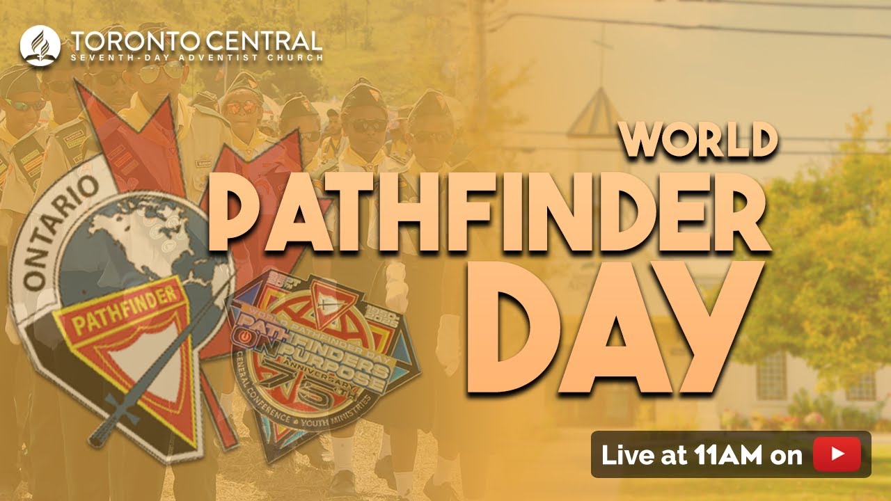 Toronto Central SDA || World Pathfinder Day || Neil Smith || September ...