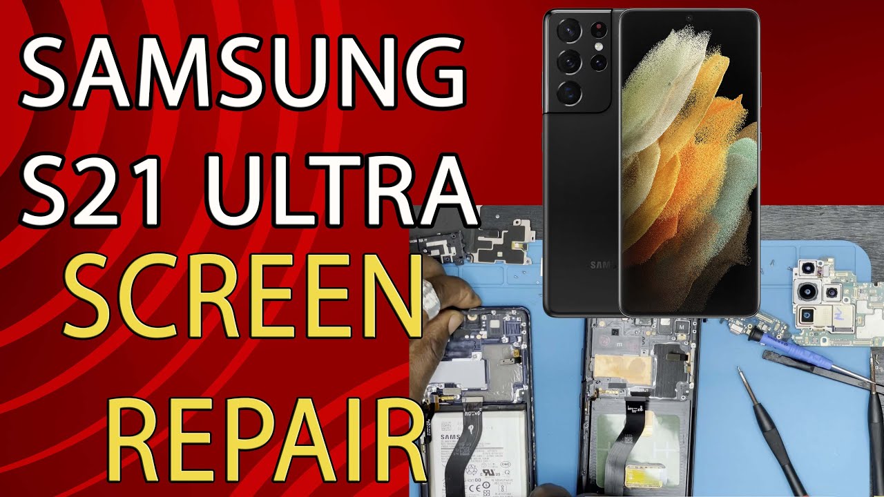 Samsung S21 Ultra Screen Replacement – Step by Step Repair Guide! 🔧📱 ...