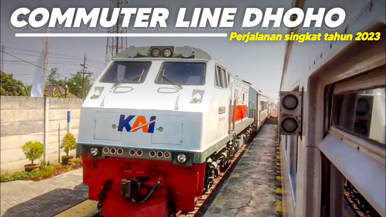 MENCOBA NAIK KA COMMUTER LINE DHOHO TAHUN 2023 ! - YouTube