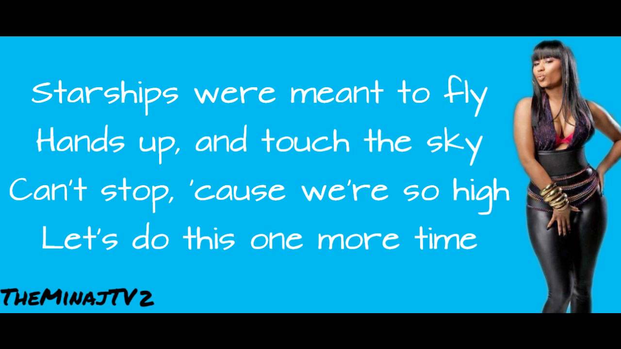 Nicki Minaj - Starships Lyrics - YouTube