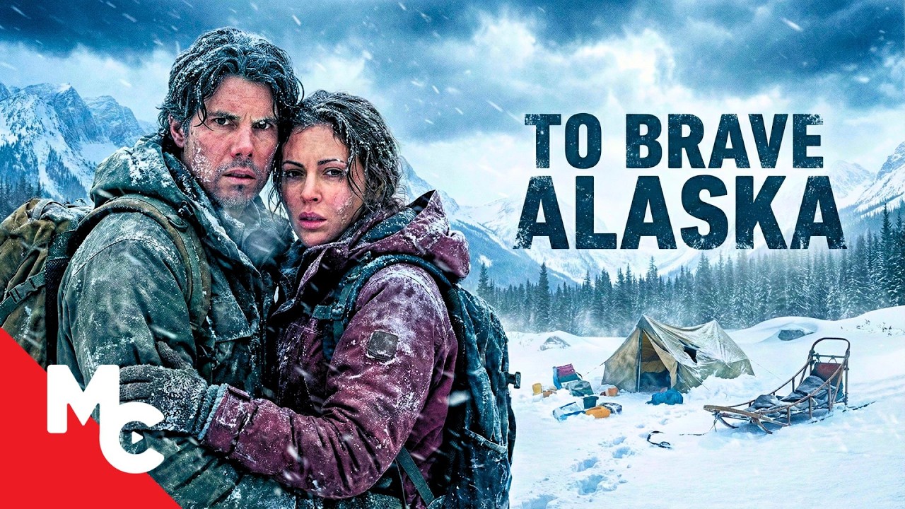 Lost in the Alaskan Wilderness | To Brave Alaska | Survival Thriller ...