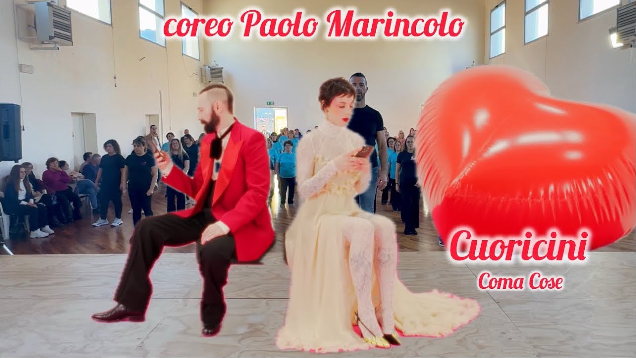 Cuoricini 💕 Coma Cose coreografia di Paolo Marincolo - YouTube