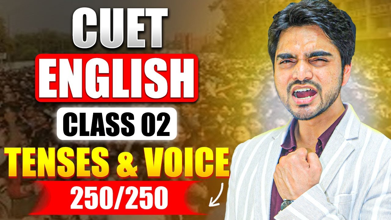 CUET Class-02 Tenses & Voice - YouTube