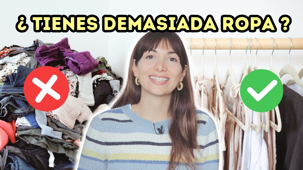 Cómo DEJAR DE ACUMULAR ROPA que NO necesitas tips para tener un armario ...