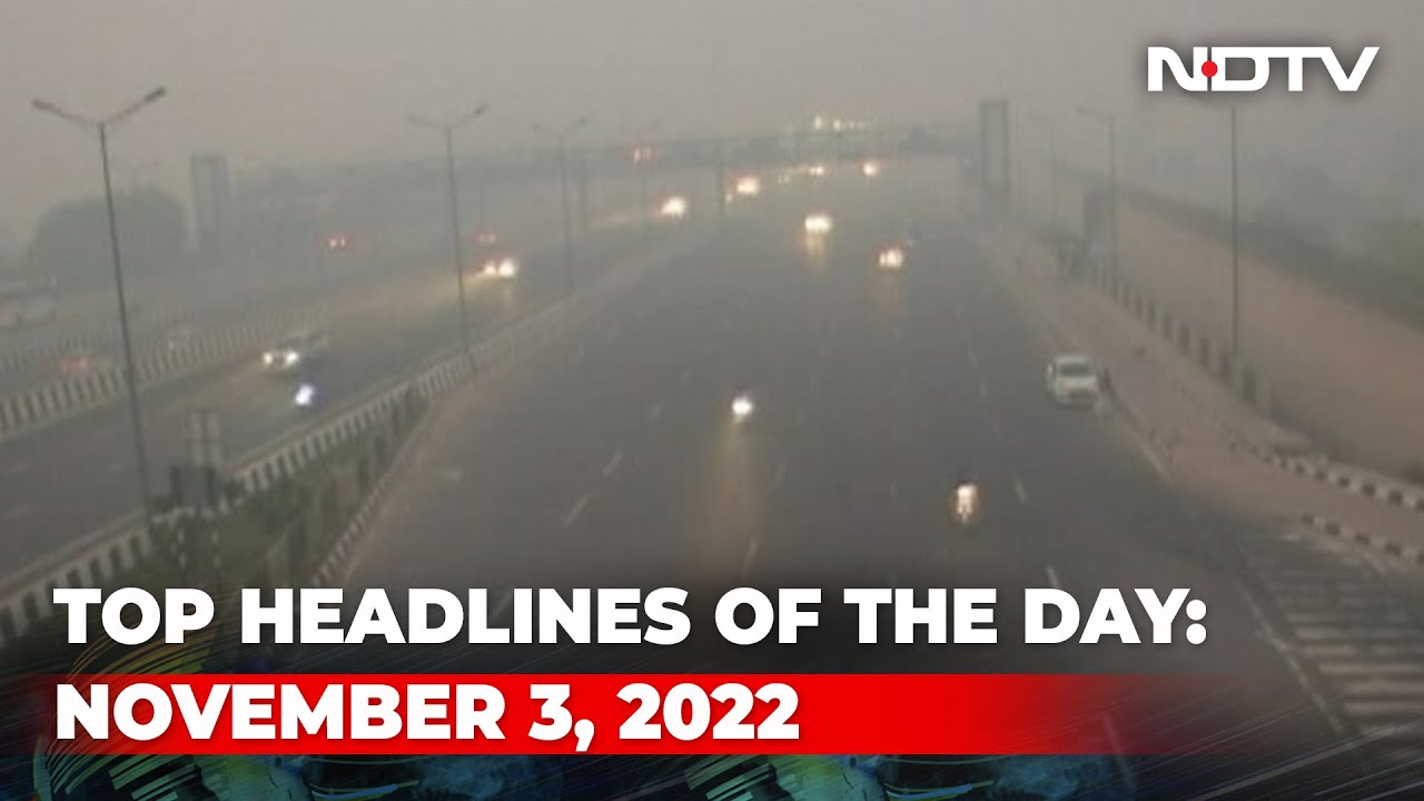 Top Headlines Of The Day: November 3, 2022 - YouTube
