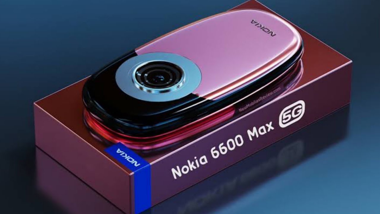 Nokia 6600 Max 5G | 108MP Camera 7000mAh | Nokia 6600 Max Review | Ultra HD | First Looks - YouTube