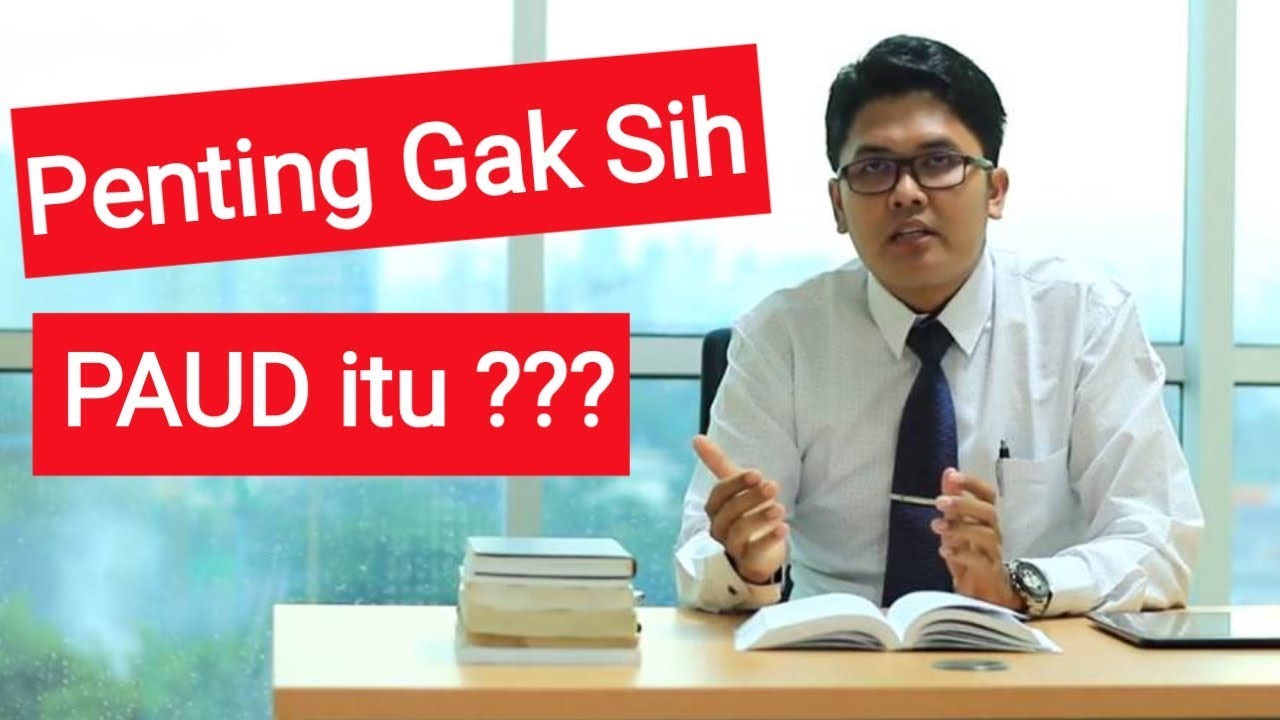 Penting Gak Sih PAUD itu ??? (Ahmad Syukri Sitorus, M.Pd.) - YouTube