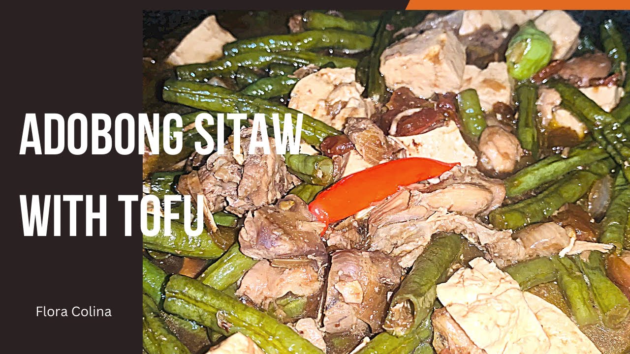 Gawin nyo to Adobong Sitaw With Tokwa With Leftover Adobo At Pritong ...