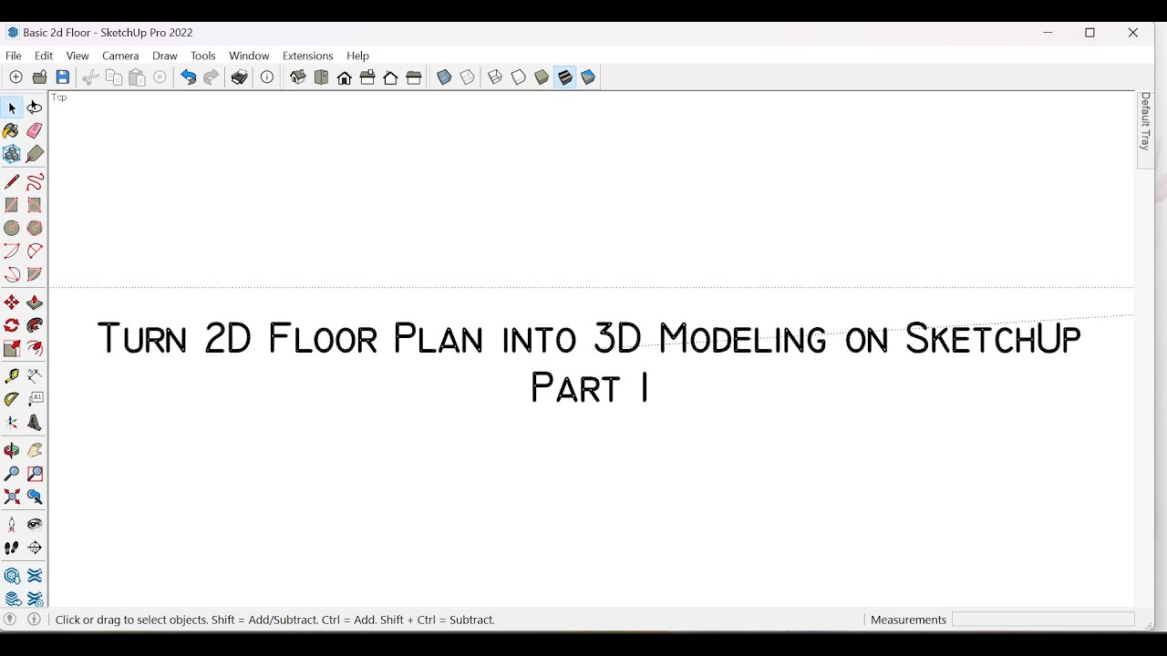 Turning 2D Floor Plan into 3D Modeling on SketchUp -Part I - YouTube