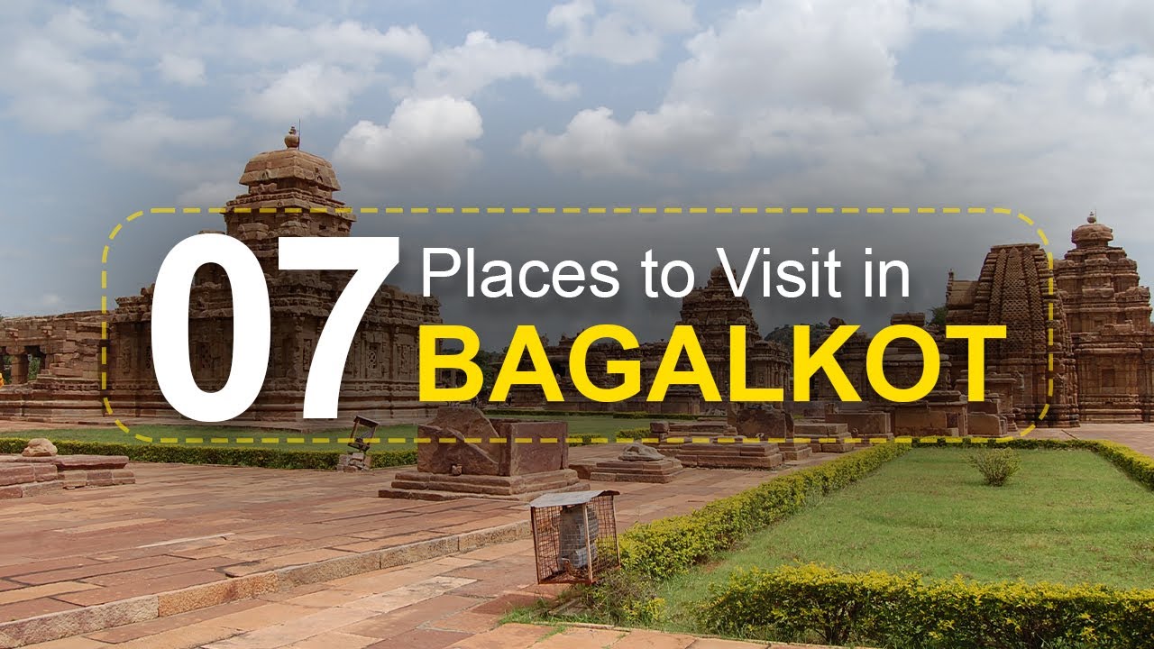 Top Seven Tourist Attractions to Visit in Bagalkot District - Karnataka ...
