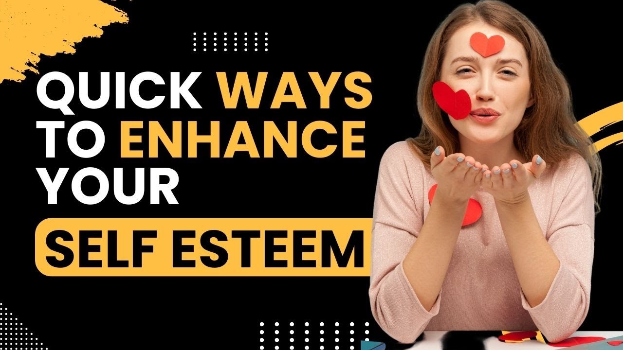 Quick Ways to Enhance Your Self Esteem | Psychology facts | Mind facts | Mind Matters - YouTube