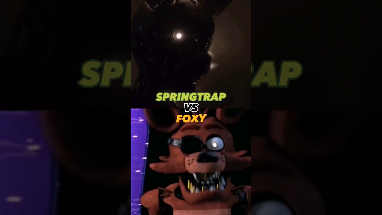 SPRINGTRAP VS FOXY - YouTube