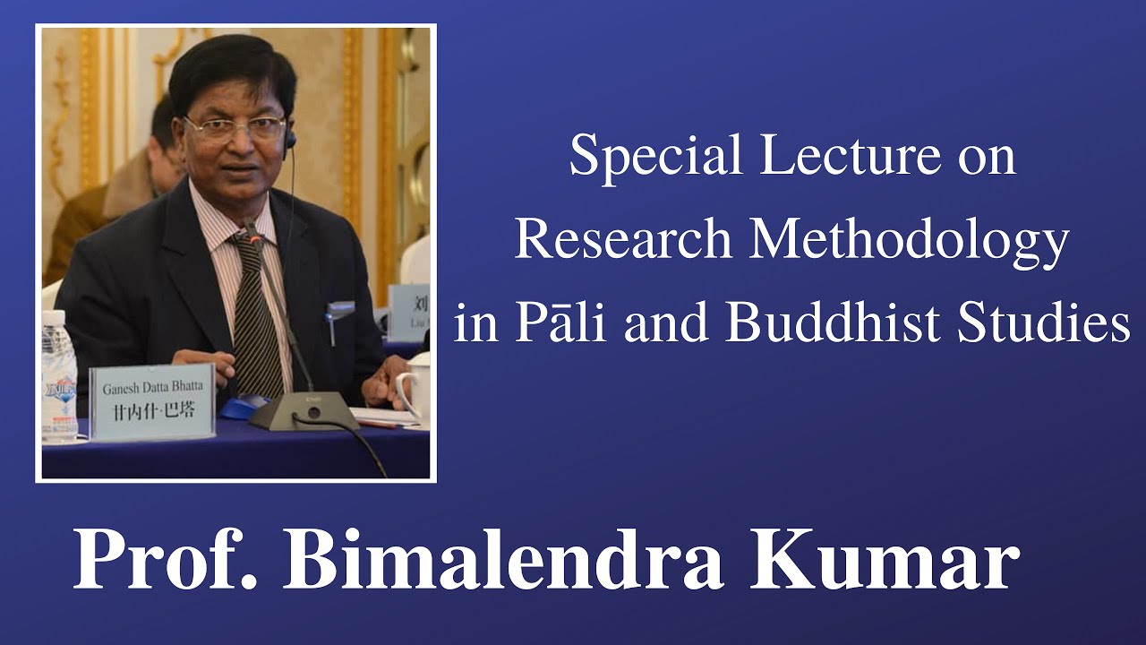 Research Methodology in Pali and Buddhist Studies - YouTube