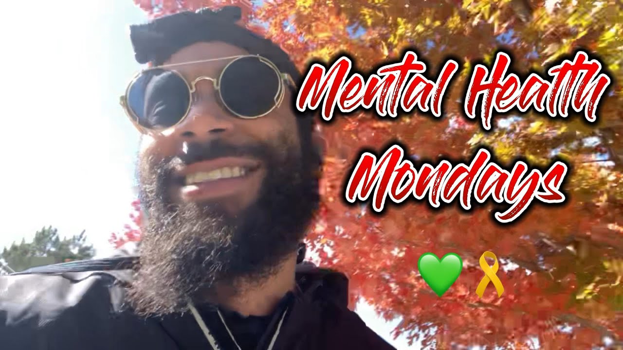 Mental Health Mondays: Pt. 2 - YouTube