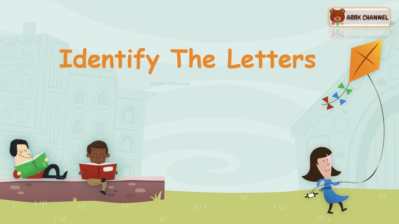 Identify Letters of the Alphabets | Learning Letters | Let's Learn the ...