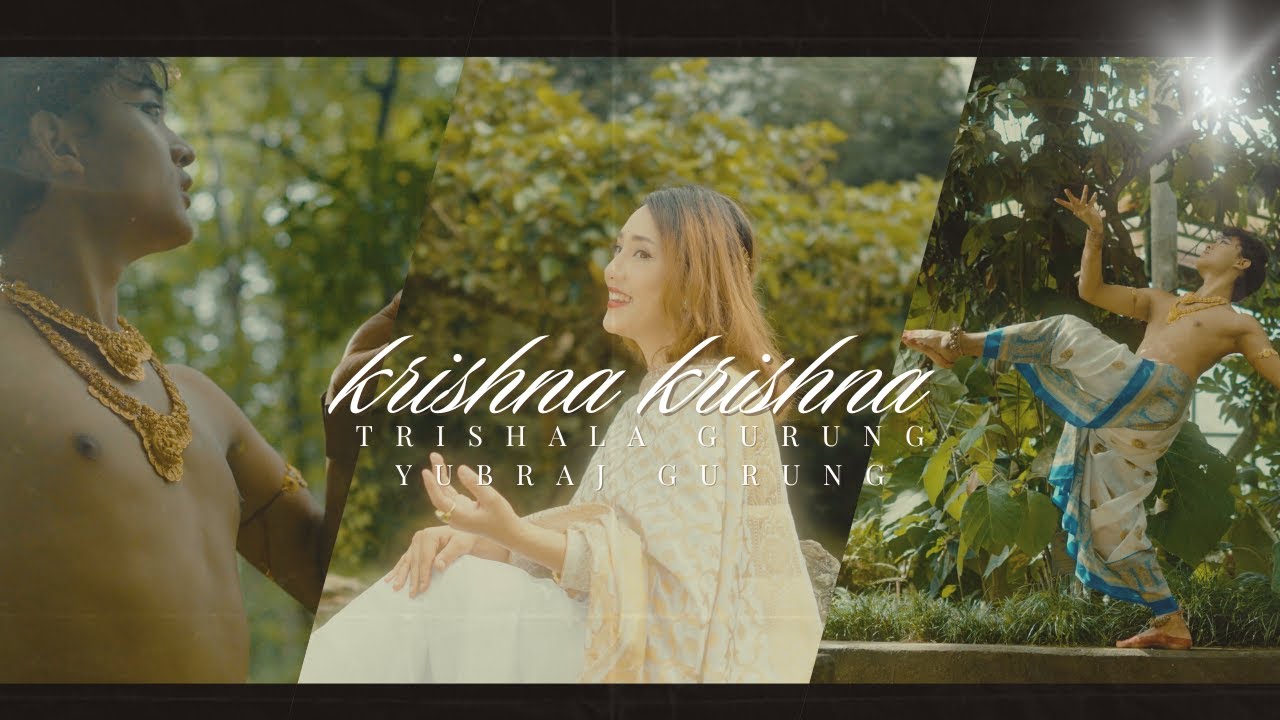 Trishala Gurung | Krishna Krishna | feat Yubraj Gurung - YouTube