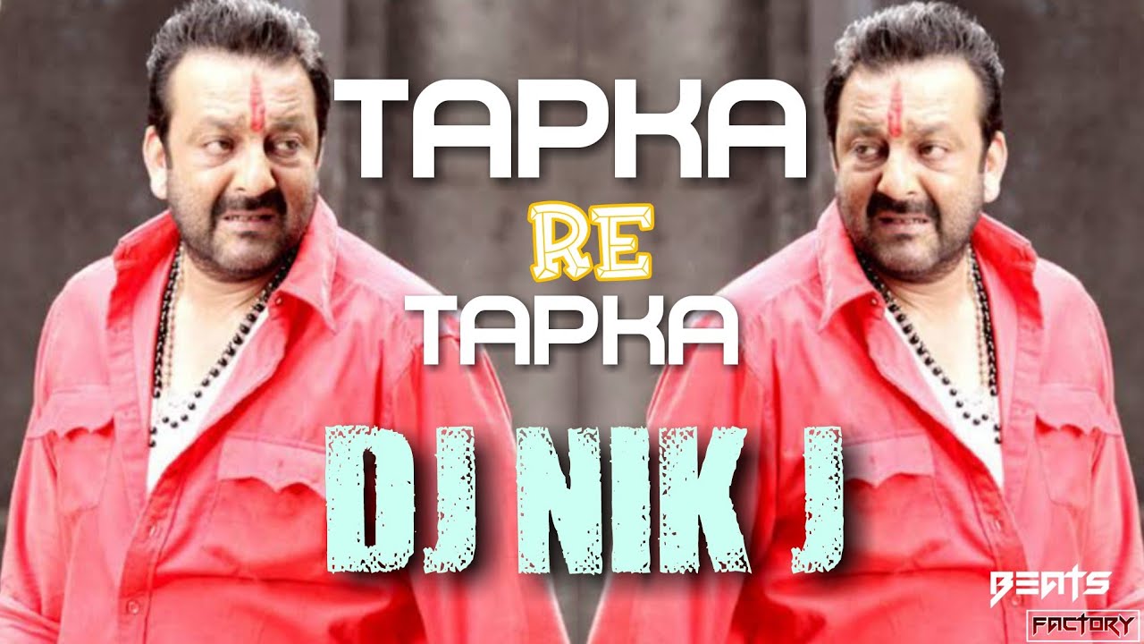 Tapka Re Tapka | DJ NIK J - YouTube