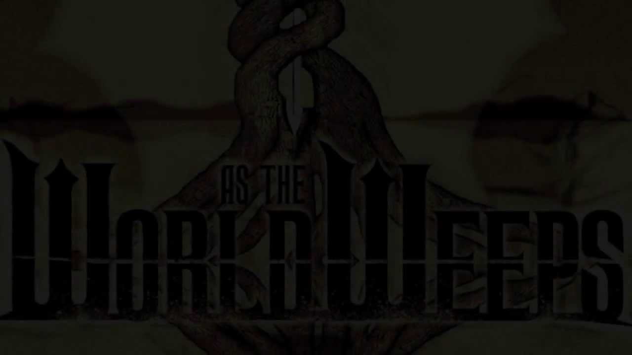 As The World Weeps EP Announcement - YouTube