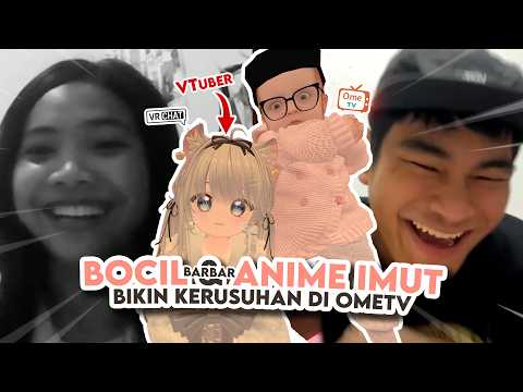 BOCIL DAN ANIME IMUT INI BIKIN KERUSUHAN DI OMETV ft @chioumayy