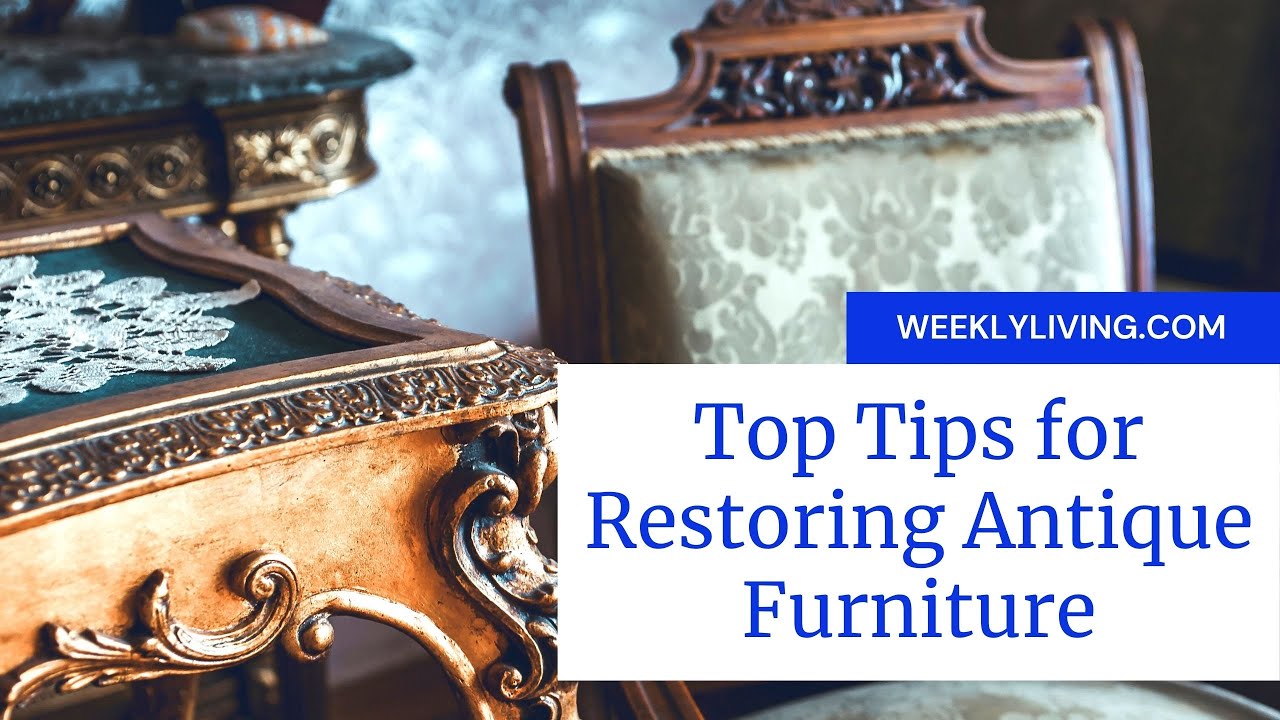 Top Tips for Restoring Antique Furniture - YouTube