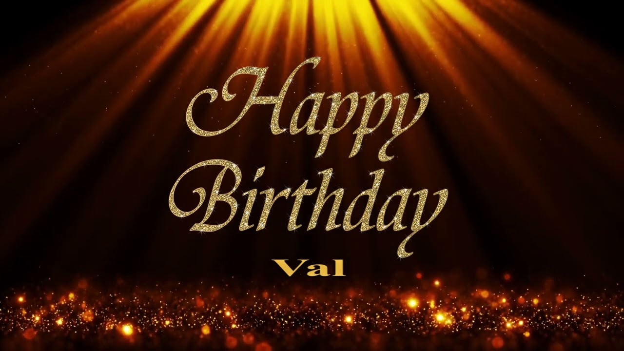 🎂HAPPY BIRTHDAY VAL 🎈 (French Parisian Accent) - YouTube