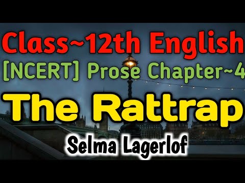 The Rattrap Class 12 English Line By Line Explanation | 12th NCERT ...
