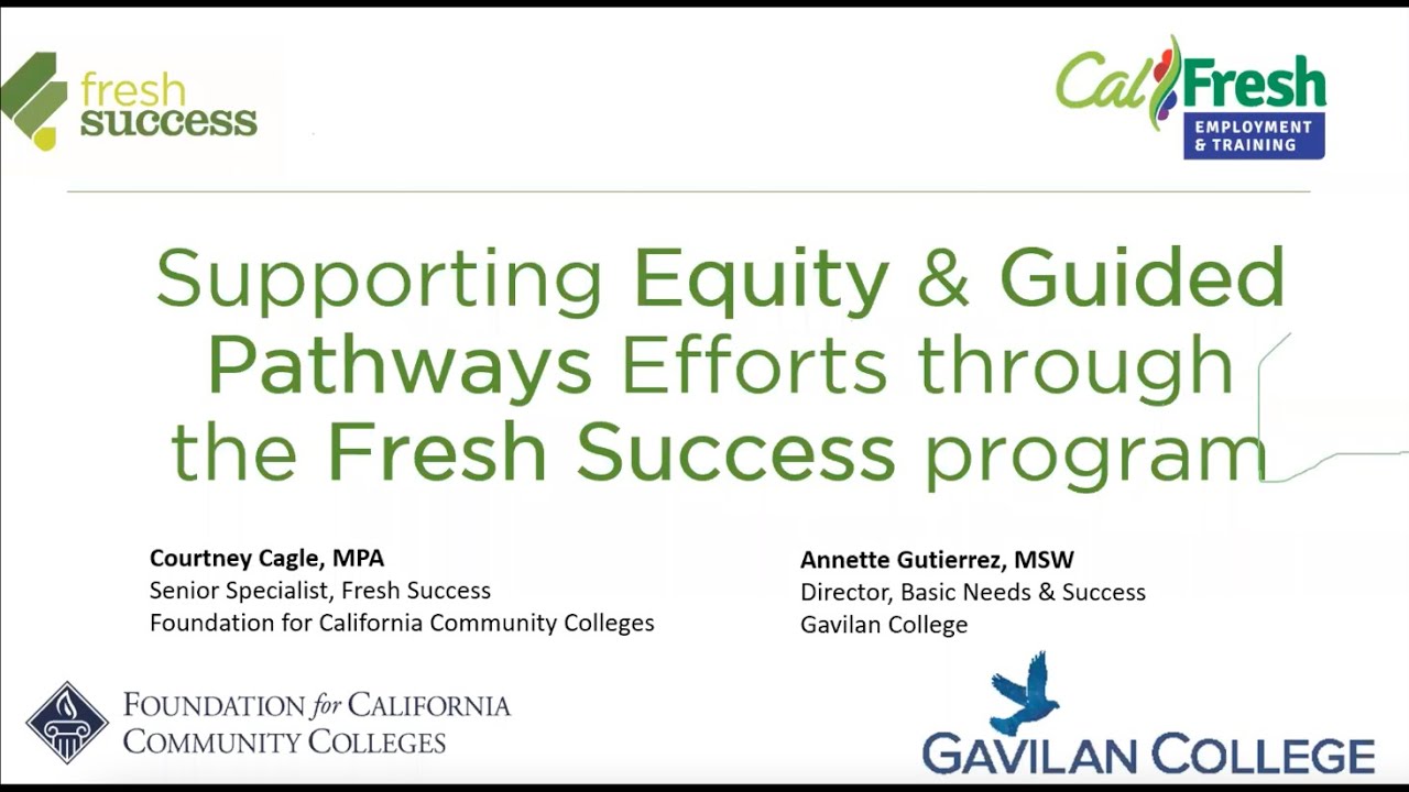 Supporting Equity and Guided Pathways through the Fresh Success Program ...