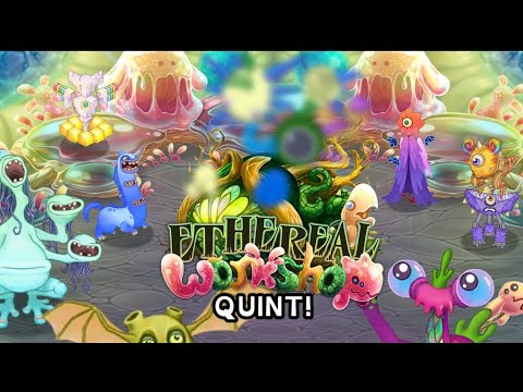 My Singing Monsters Ethereal Workshop quint prediction - YouTube