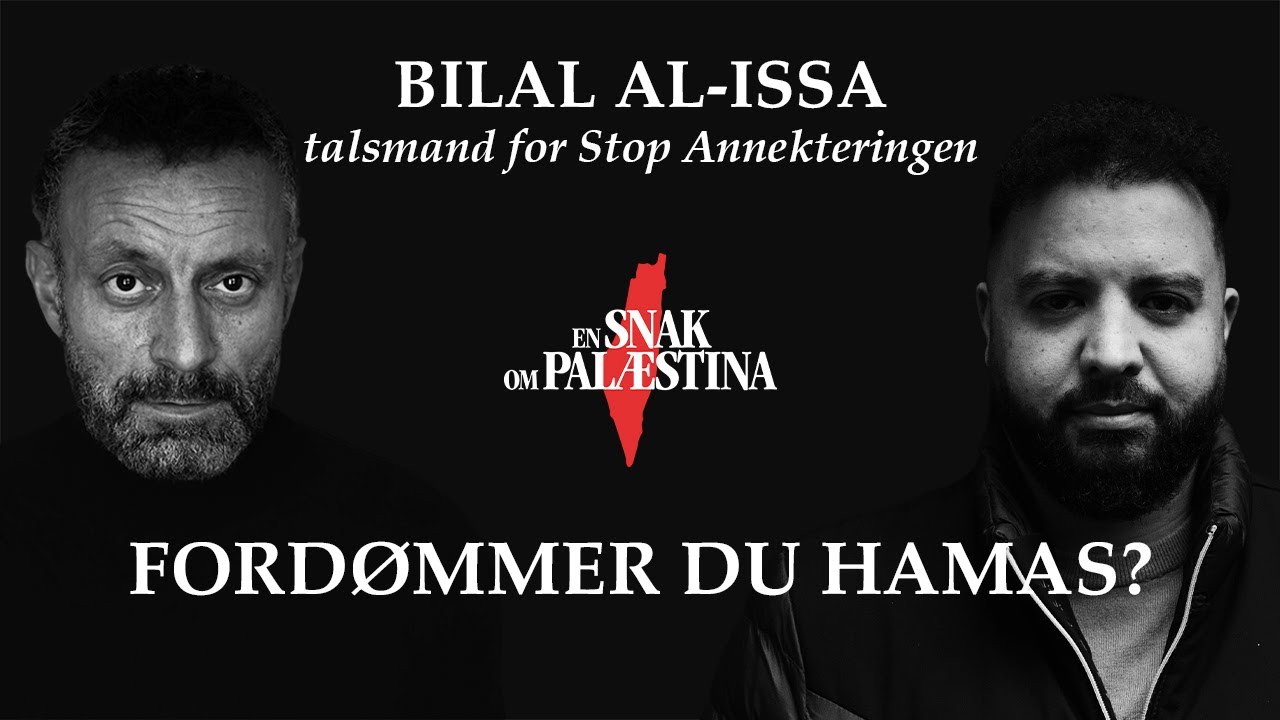 Bilal Al-Issa: Det Zionistiske Narrativ & Mediernes Karaktermord | En ...