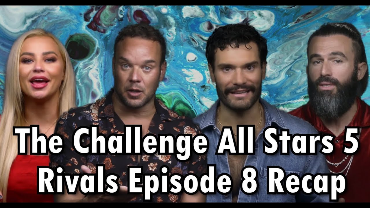 The Challenge All Stars 5: Rivals Episode 8 Recap - YouTube