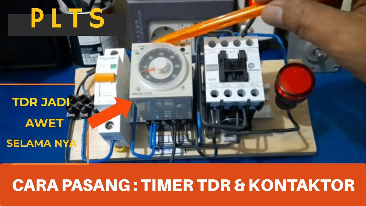 Cara pasang Timer TDR dan Kontaktor - YouTube