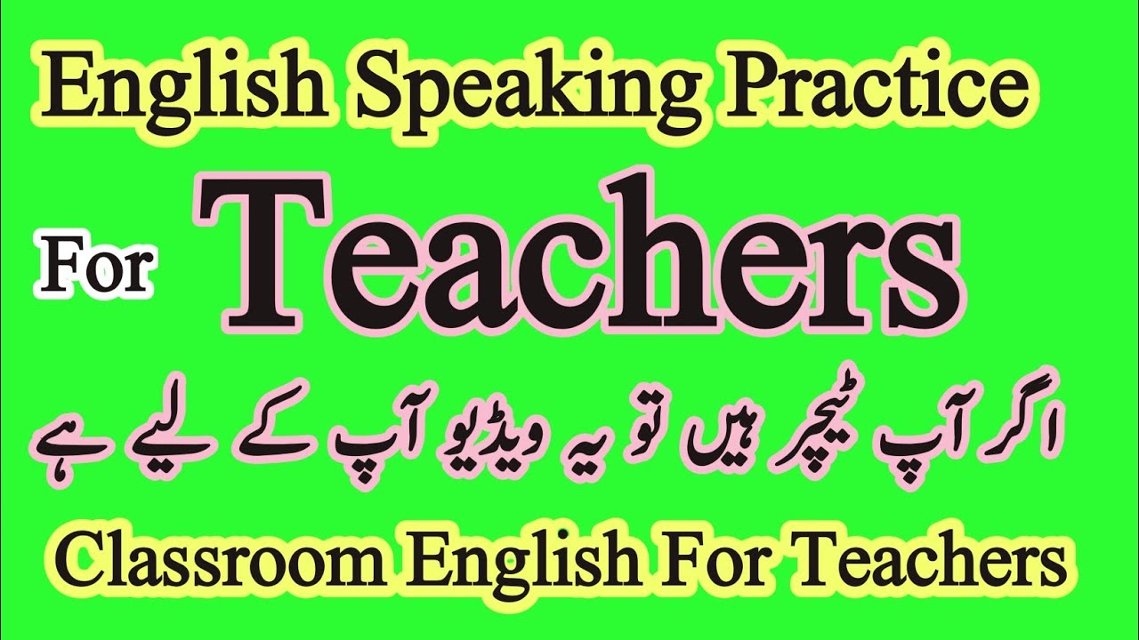 English Speaking Sentences For Teachers In Classroom English english-speaking-sentences-for-teachers-in-classroom-english