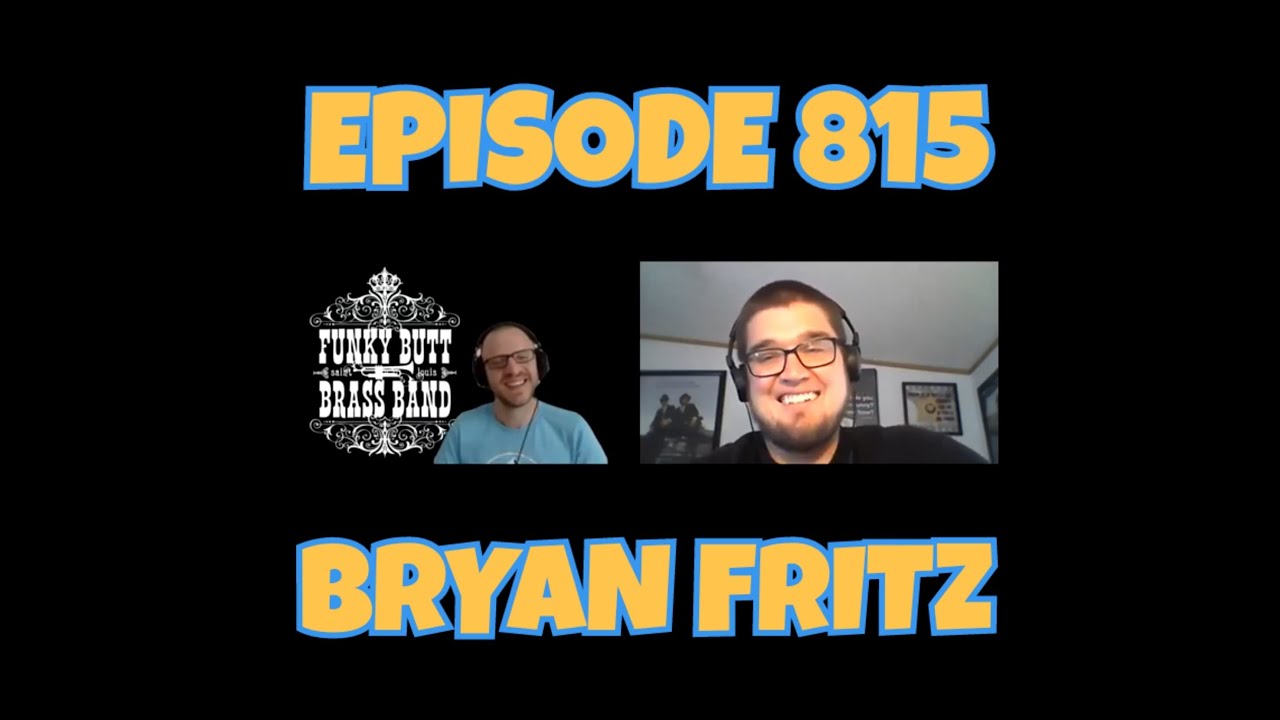 Episode 815 - Bryan Fritz - YouTube