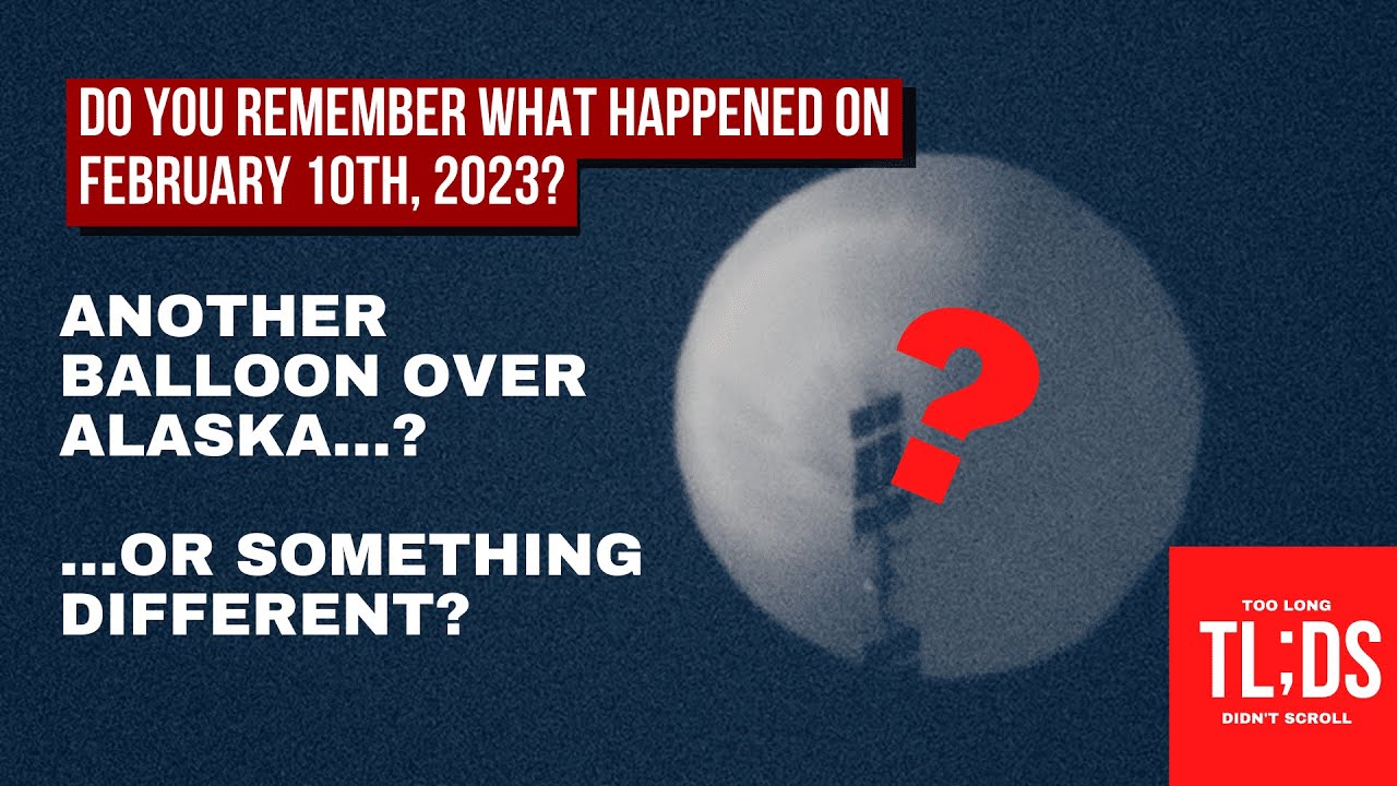 Wait, is there another surveillance balloon over Alaska (not yet)? (TL ...