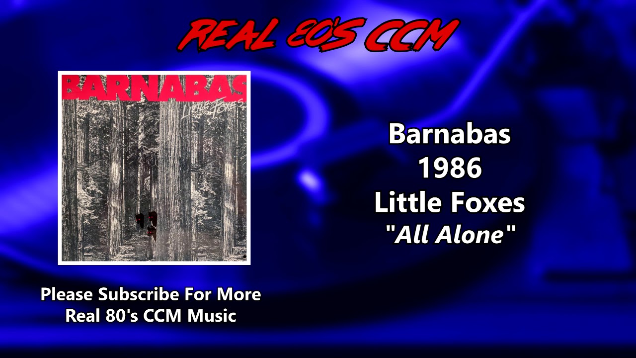 Barnabas - All Alone - YouTube