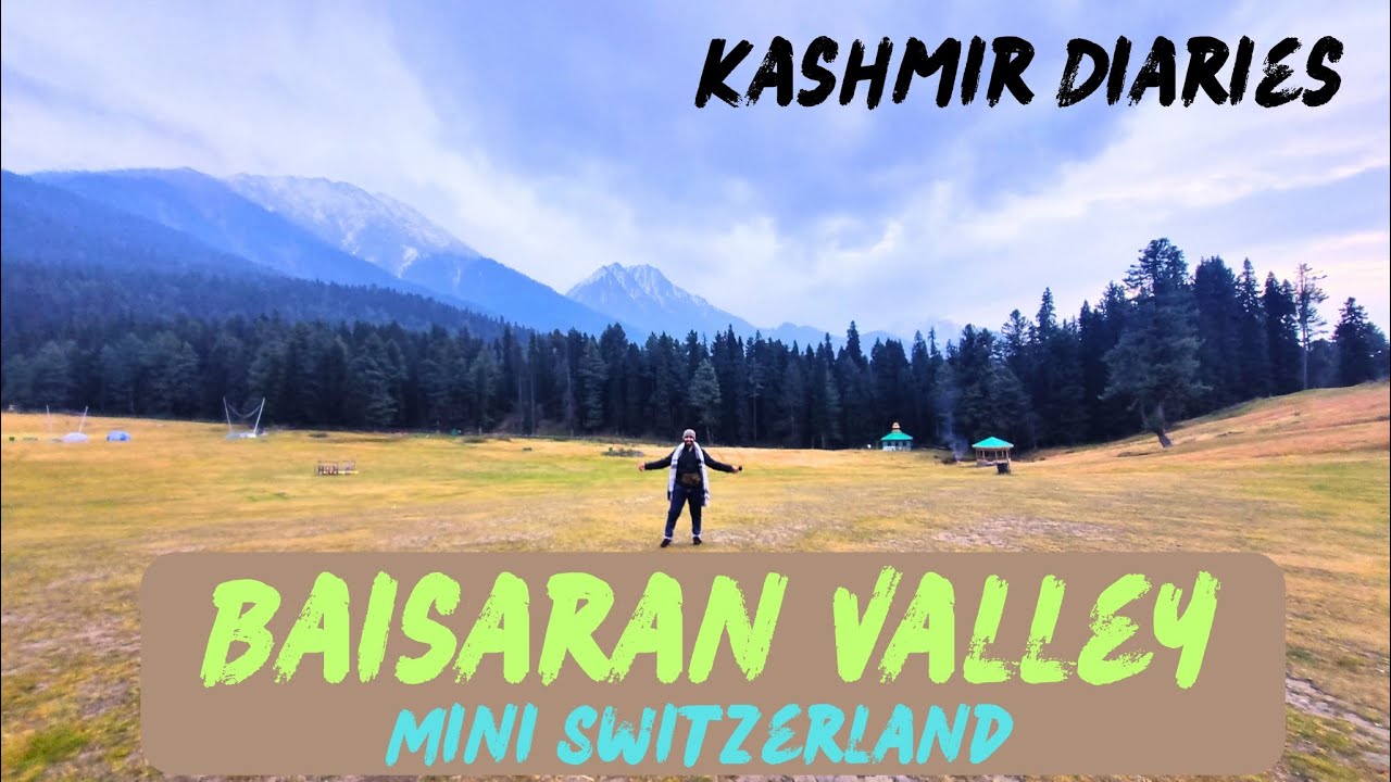Baisaran Valley Pahalgam| Vlog| Mini Switzerland|Kashmir Diaries Part2 ...