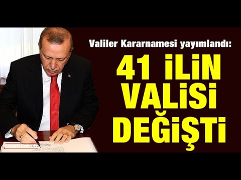 Valiler Kararnamesi yayımlandı! 41 ilin valisi değişti