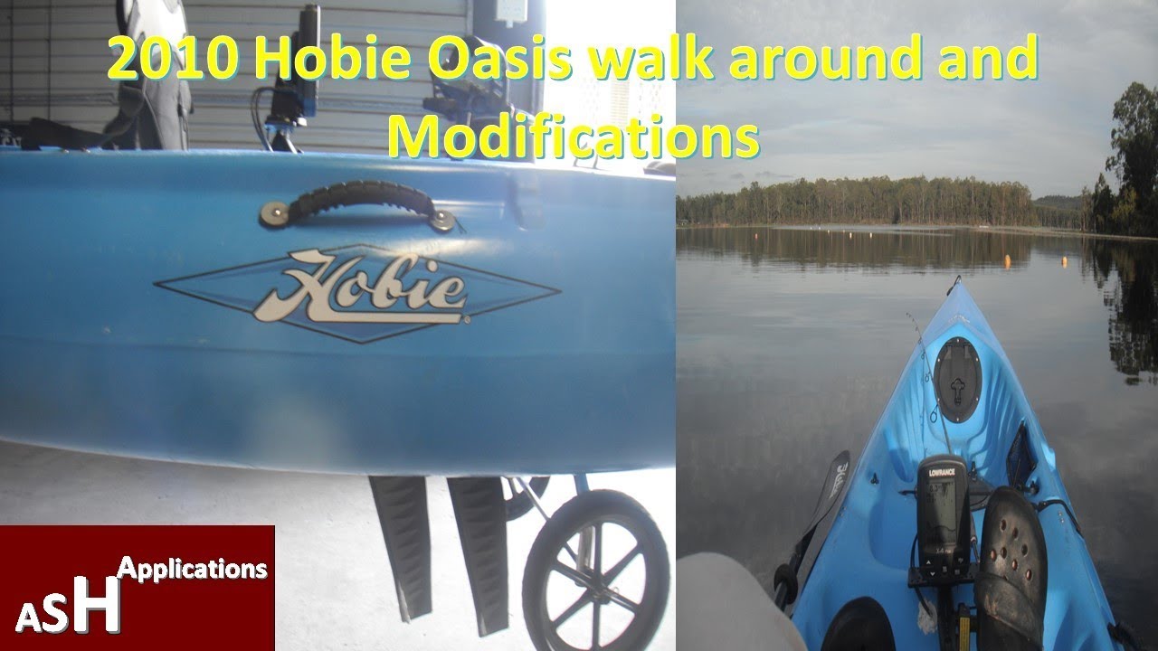 2010 Hobie Oasis Kayak Walk Around and Modifications - YouTube