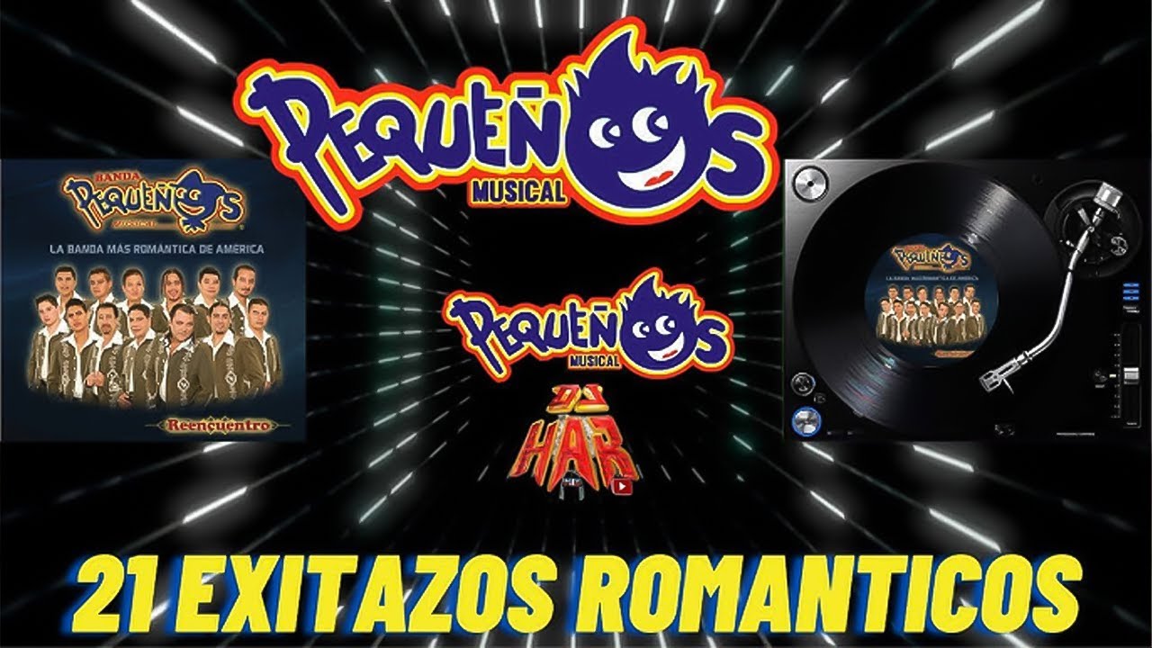 BANDA PEQUEÑOS MUSICAL 10 ÉXITOS | PEQUEÑOS MUSICAL BALADAS | LO MEJOR ...
