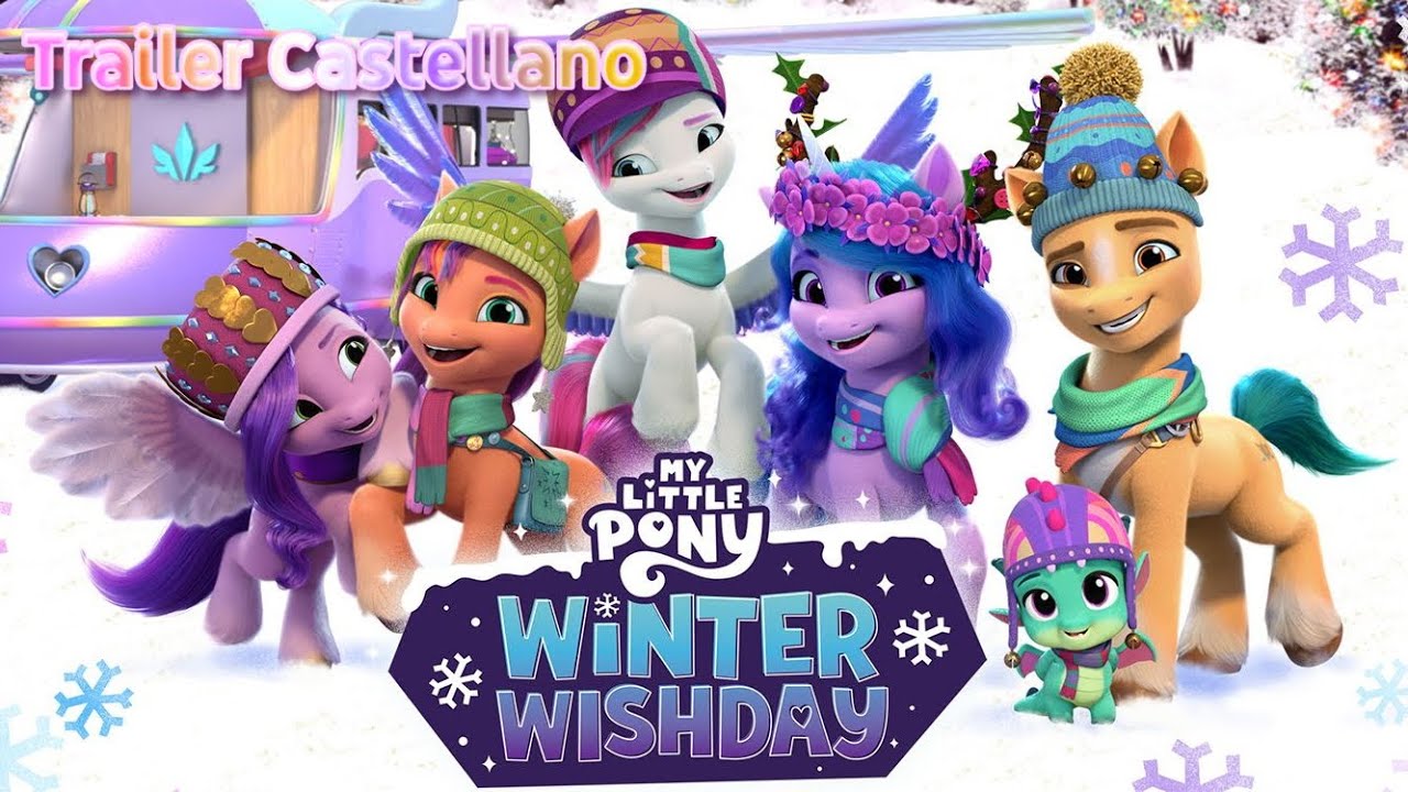 My Little Pony G5: Winter Wishday Trailer (Avance Ecena) - Castellano ...