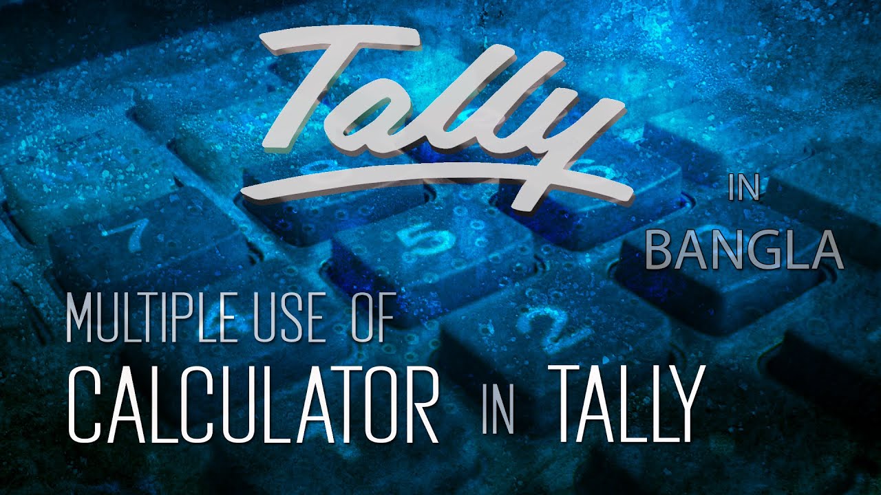 Multiple Use Of Calculator In Tally YouTube multiple-use-of-calculator-in-tally-youtube