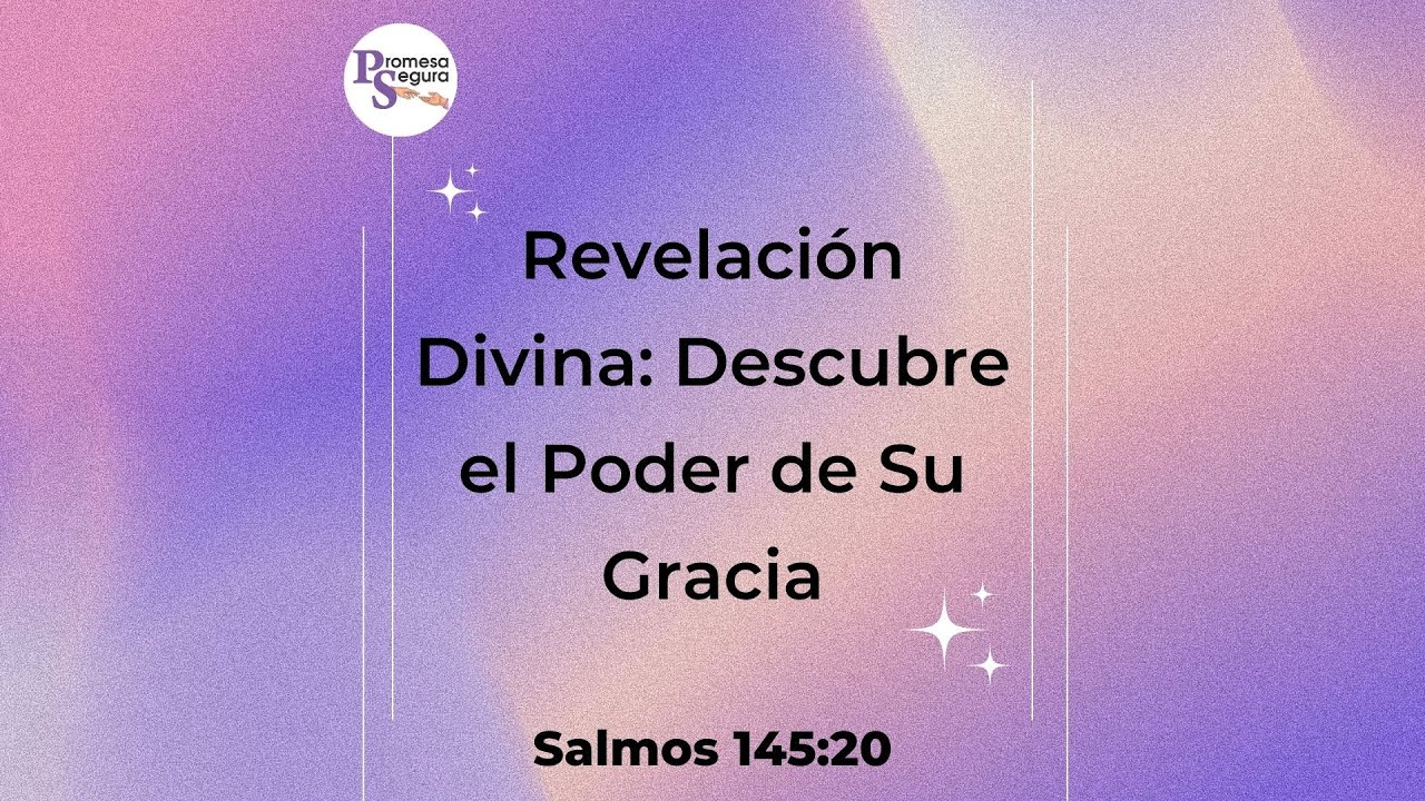 Revelación Divina: Descubre el Poder de Su Gracia 📖 ️ 🕊️ - YouTube