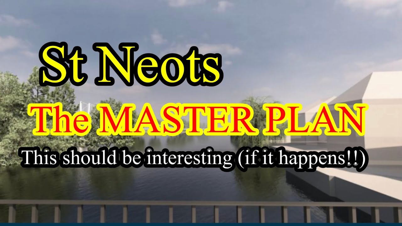 St Neots Master Plan - YouTube