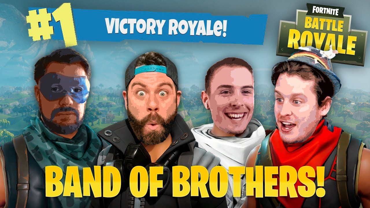 THE BAND OF BROTHERS FINALLY PLAY FORNITE... AND WIN!!!! Fortnite ...