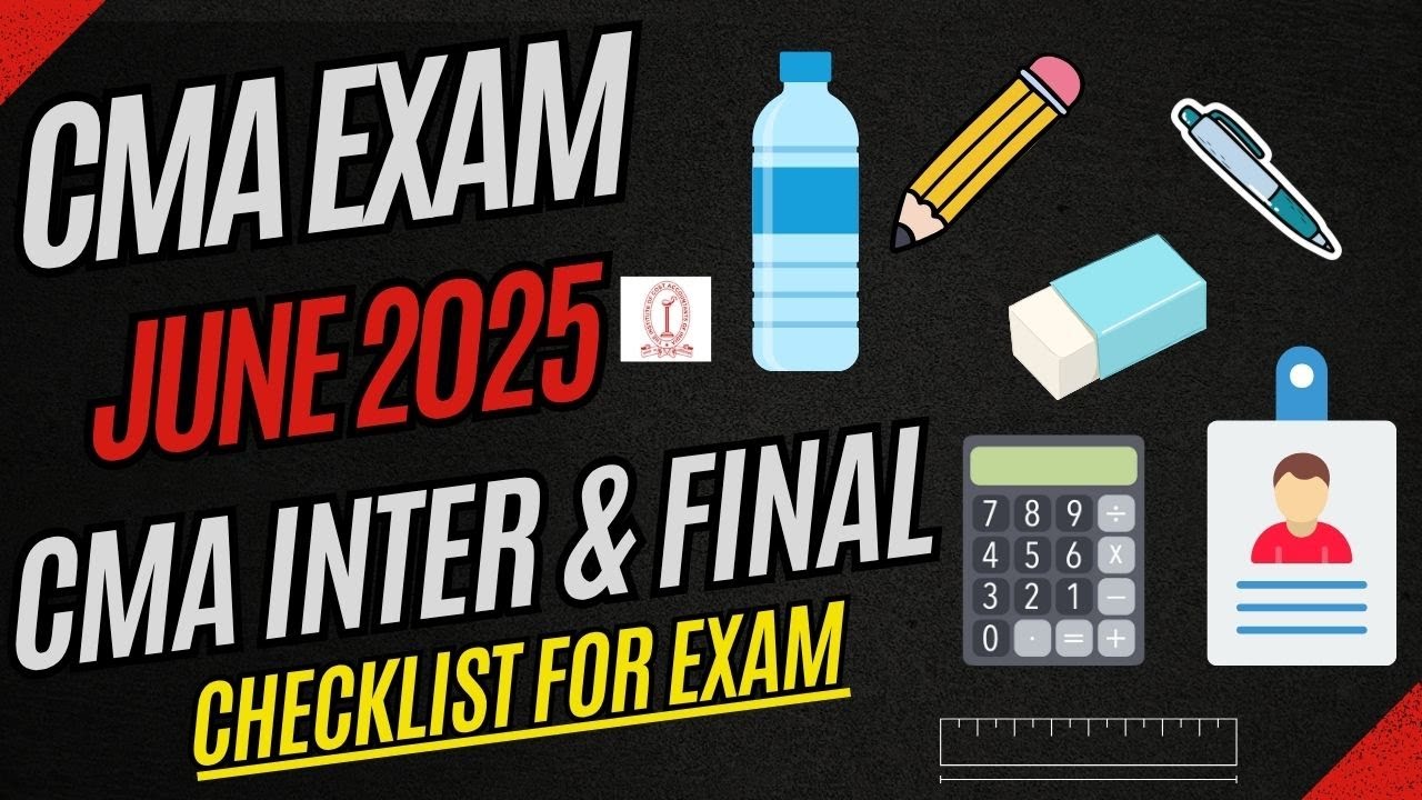 📋 CMA Inter & Final Exam Checklist 🧾 | Must Carry Documents June 2025 ...
