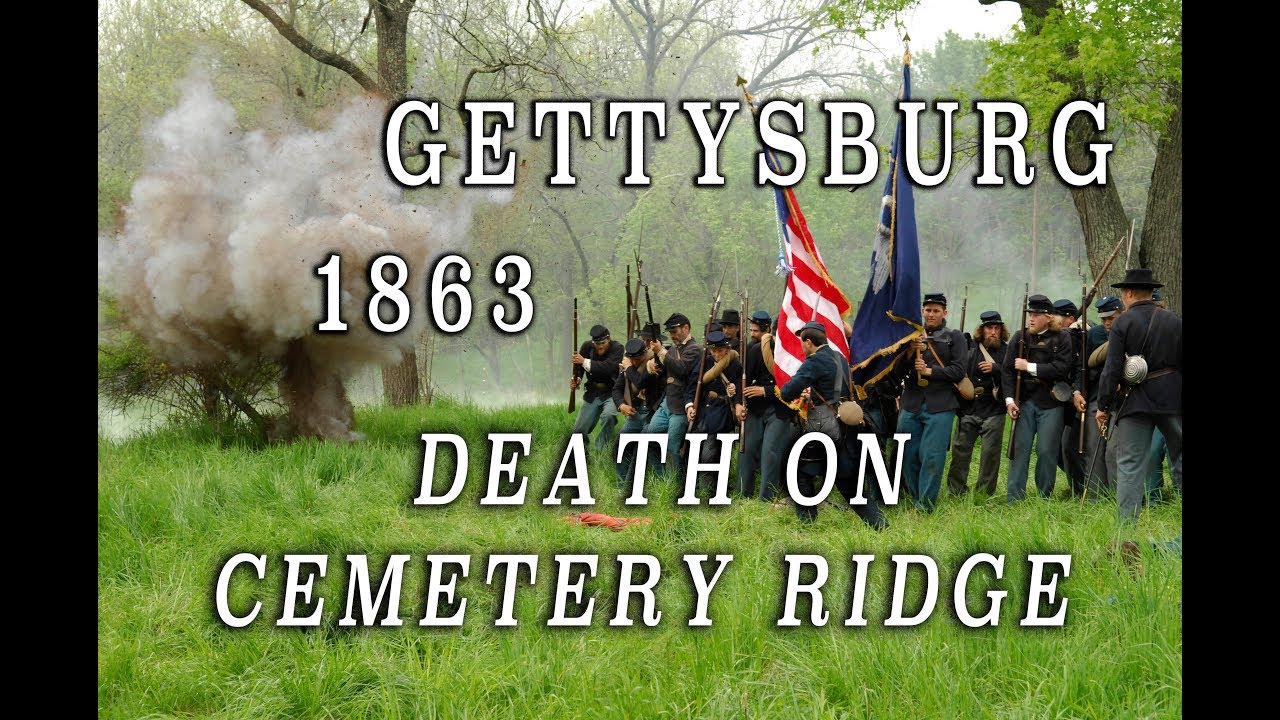 Civil War 1863 - Gettysburg July 2nd - Death On Cemetery Ridge - YouTube