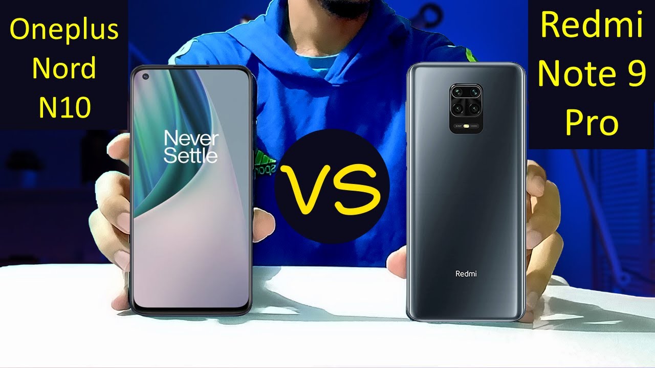 Oneplus Nord N10 VS Redmi Note 9 Pro - YouTube
