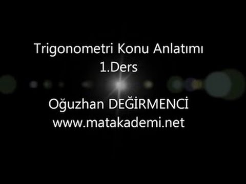 Trigonometri Konu Anlatımı 1 Ders