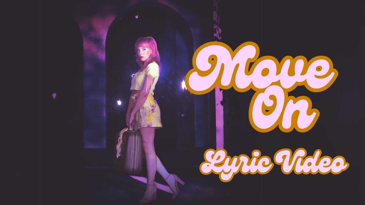 Move On - Meredith Bull (Official Lyric Video) - YouTube